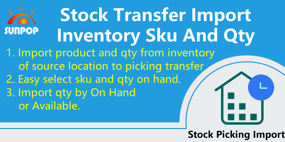 Stock Picking Import from Inventory, 从库存中创建待办作业 | Odoo中文市场-原广州尚鹏